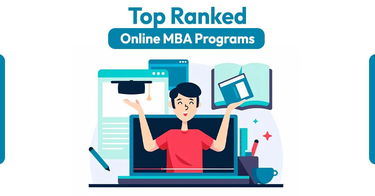 Explore Top Ranked Online MBA Programs for Career Growth